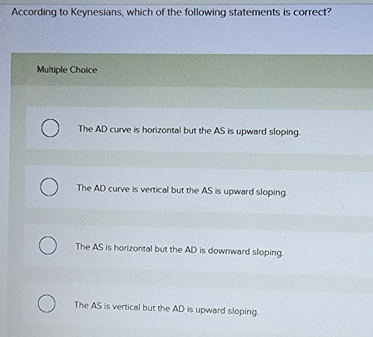 Solved According to Keynesians, which of the following | Chegg.com