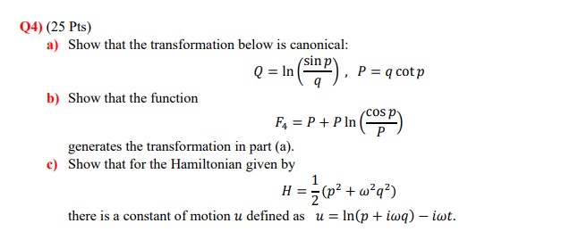 Solved Q4) (25 ﻿Pts)a) ﻿Show that the transformation below | Chegg.com