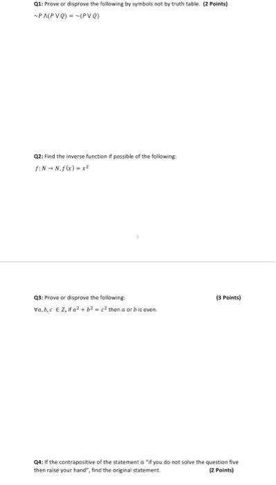 Solved Q1: Prove or disprove the following by symbols not by | Chegg.com