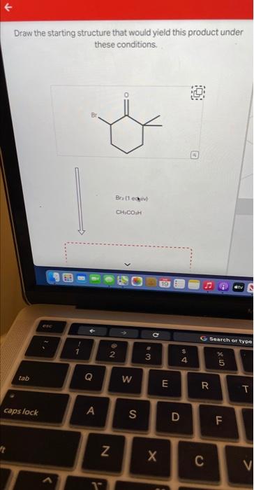 Solved Draw the starting structure that would yield this | Chegg.com