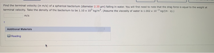 Solved Find the terminal velocity (in m/s) of a spherical | Chegg.com