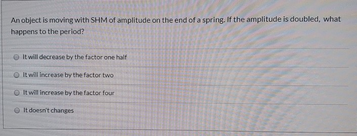 Solved An object is moving with SHM of amplitude on the end | Chegg.com