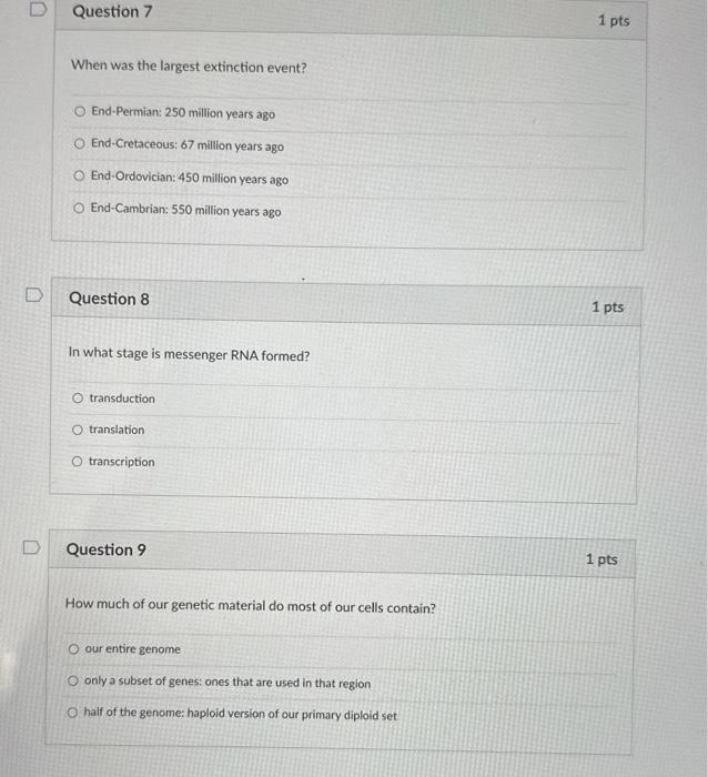Solved Question 7 1 pts When was the largest extinction | Chegg.com