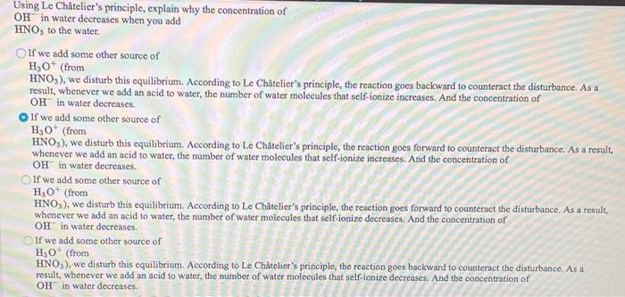 Solved Using Le Châtelier's principle, explain why the | Chegg.com
