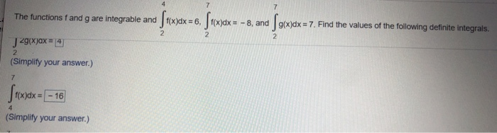 Solved The functions fand g are integrable and f(x)dx = 6, | Chegg.com