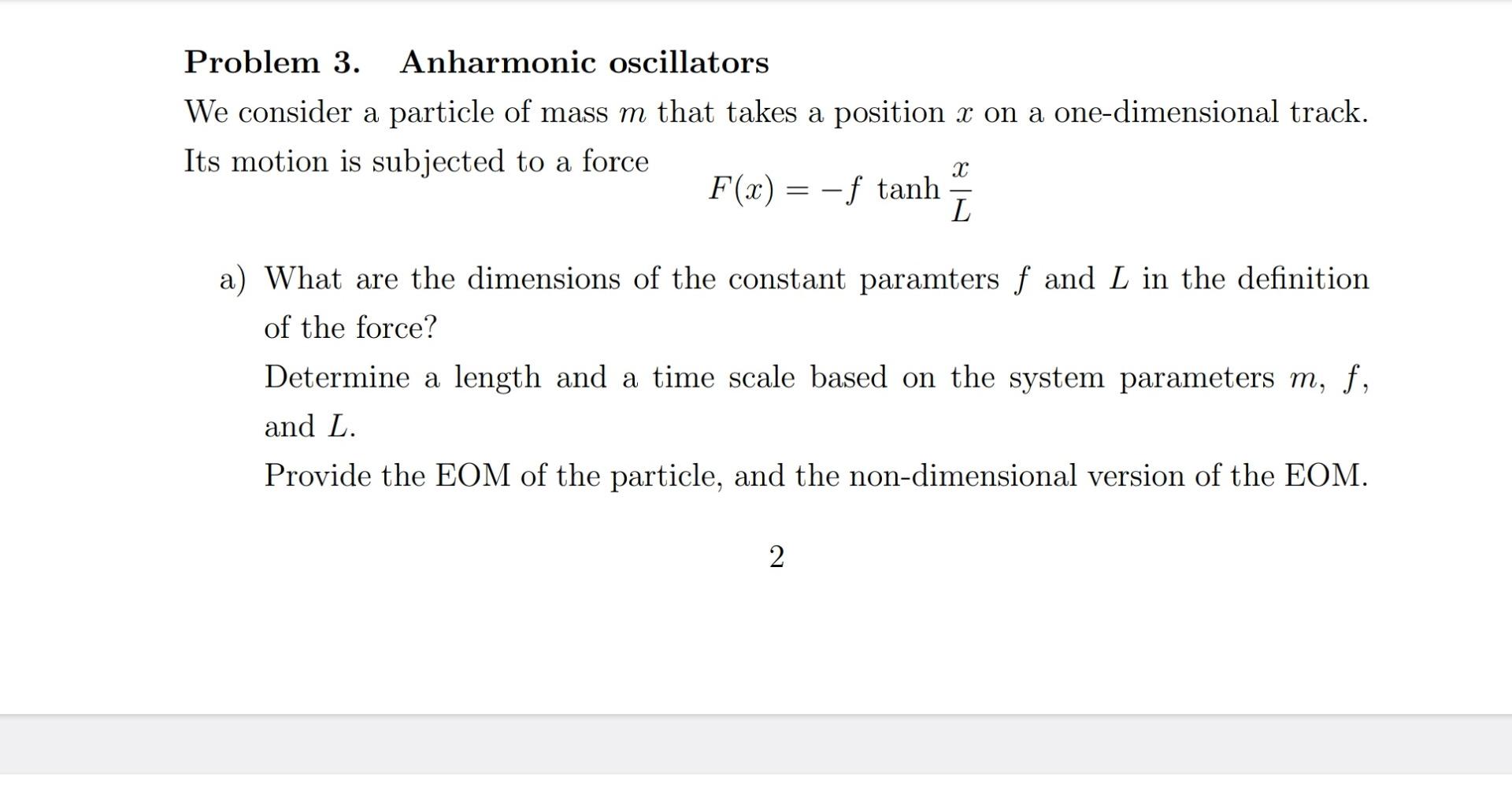 Solved Problem 3. Anharmonic oscillators We consider a | Chegg.com