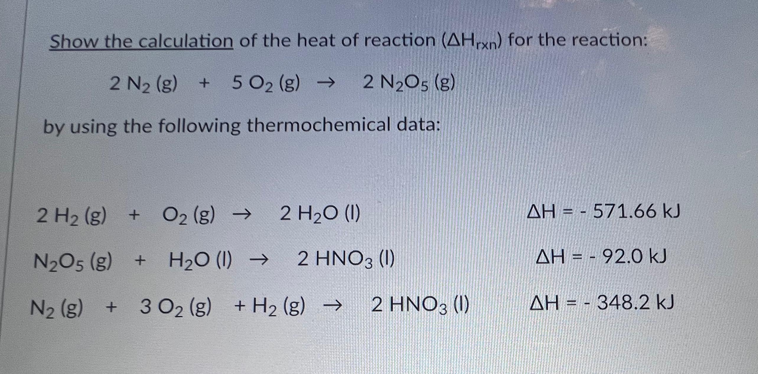 Solved Show the calculation of the heat of reaction (ΔHrxn) | Chegg.com