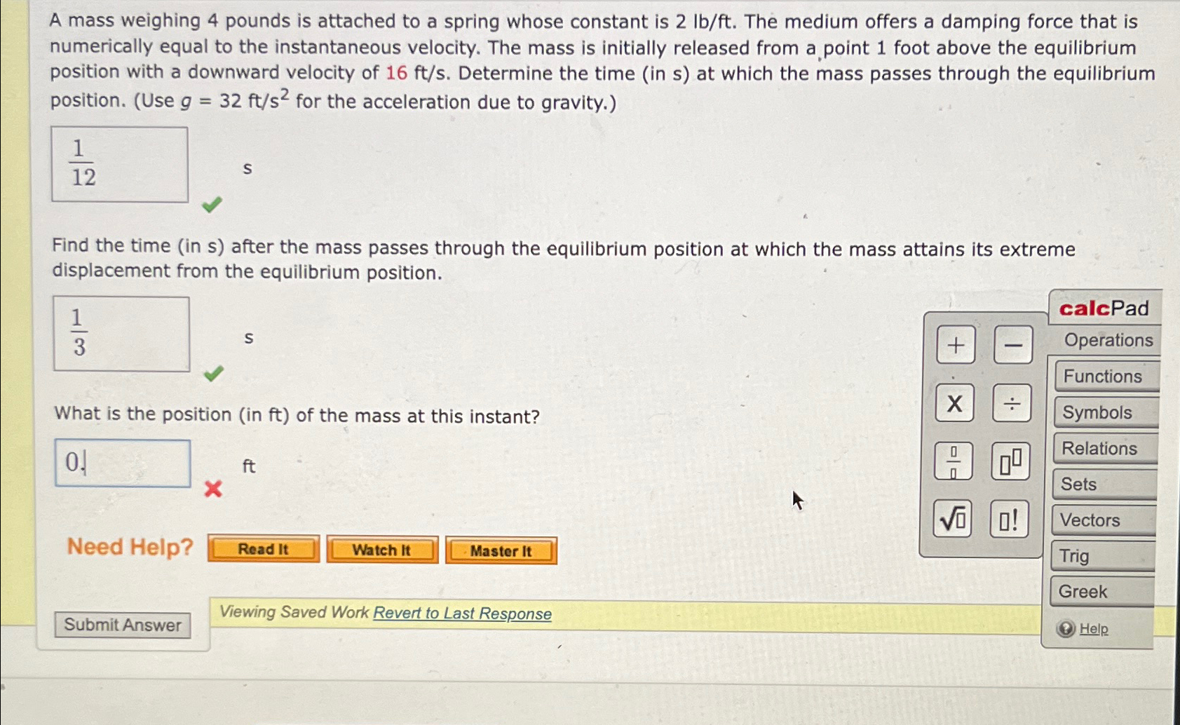 Solved A mass weighing 4 ﻿pounds is attached to a spring | Chegg.com