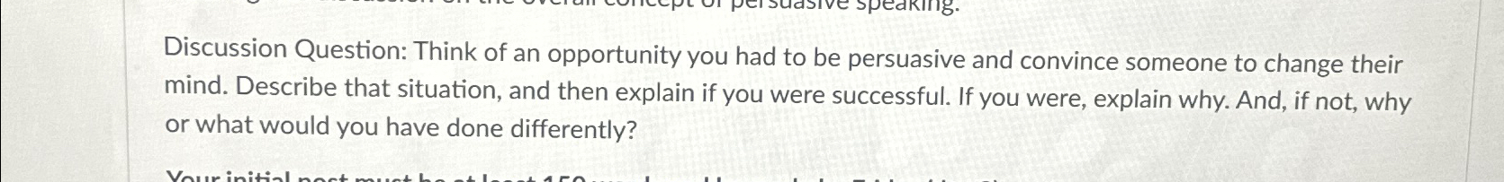 Solved Discussion Question: Think of an opportunity you had | Chegg.com