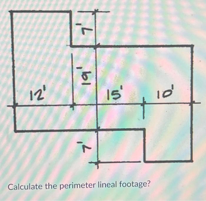 Solved Calculate the perimeter lineal footage? | Chegg.com