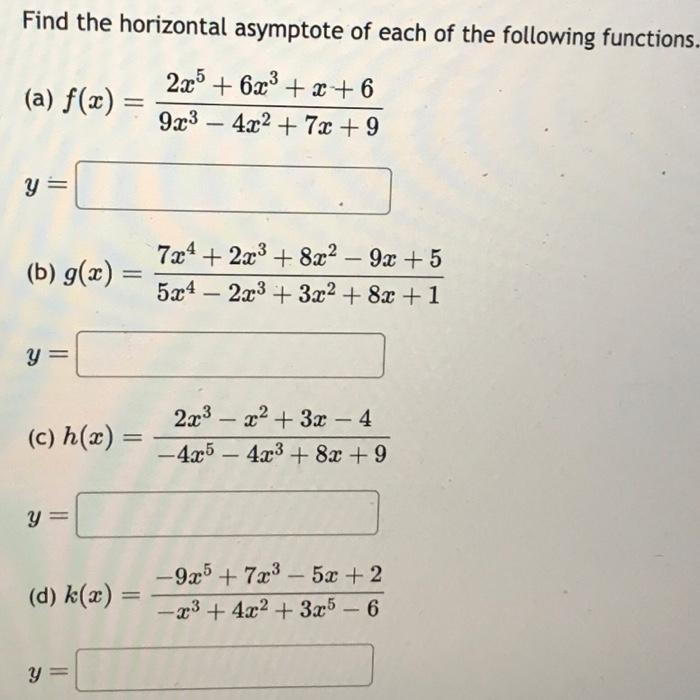 Solved Find The Horizontal Asymptote Of Each Of The