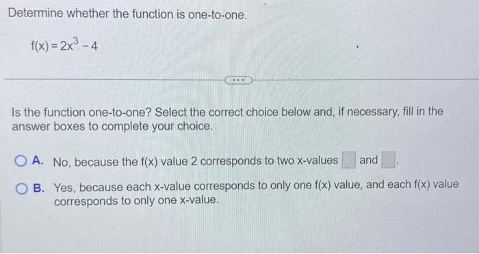Solved Determine whether the function is one-to-one. | Chegg.com