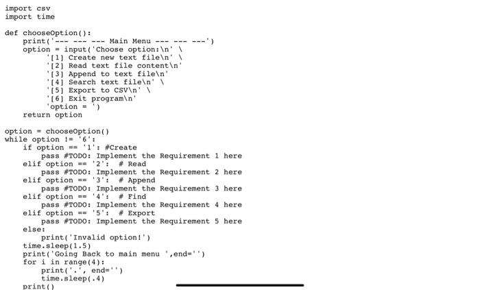 Solved import csv import time def chooseoption(): print('-.- | Chegg.com