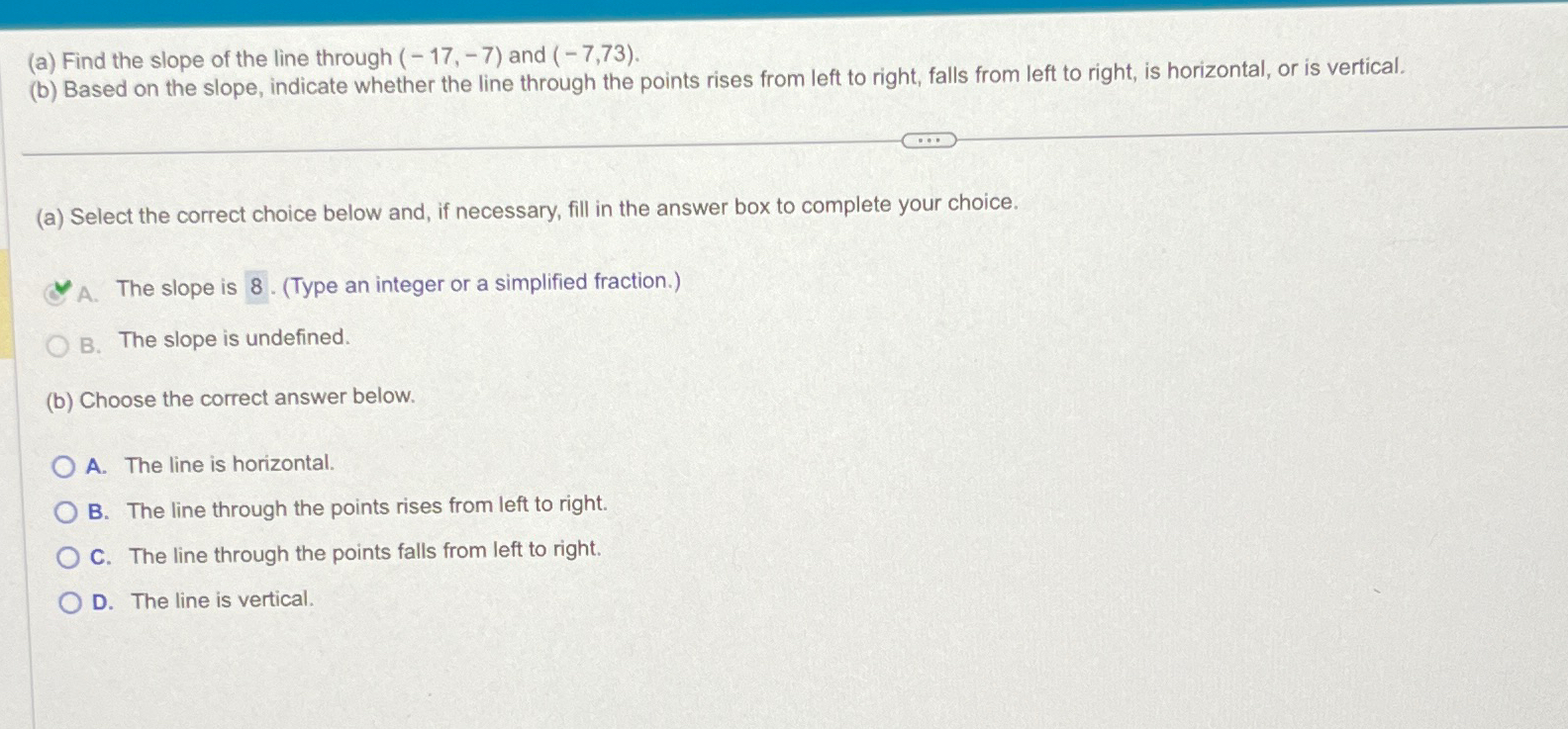 Solved (a) ﻿Find the slope of the line through (-17,-7) ﻿and | Chegg.com