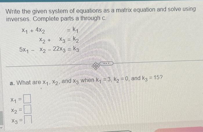 Solved Write the given system of equations as a matrix | Chegg.com