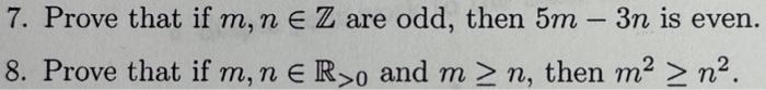 Solved 7. Prove that if m, n E Z are odd, then 5m - 3n is | Chegg.com