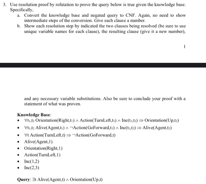 3. Use resolution proof by refutation to prove the | Chegg.com