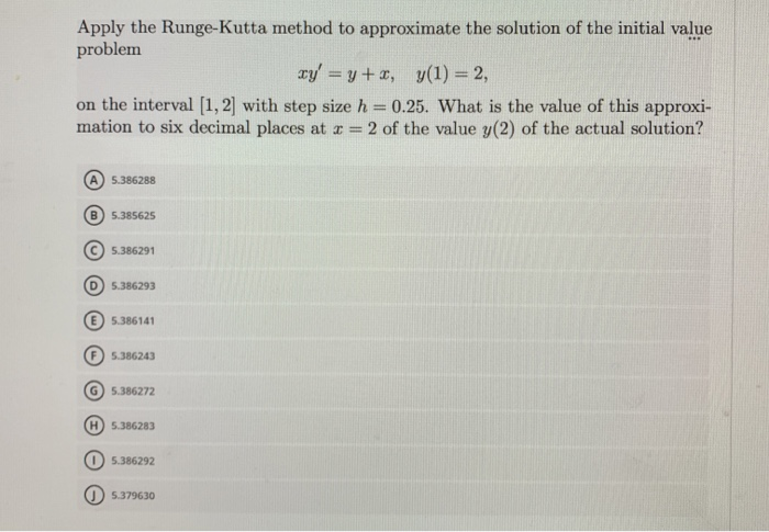 Solved Apply the Runge-Kutta method to approximate the | Chegg.com