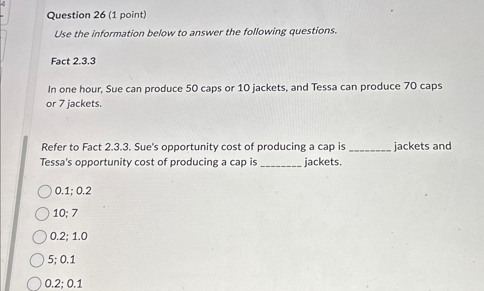 Solved Question 26 (1 ﻿point)Use the information below to | Chegg.com