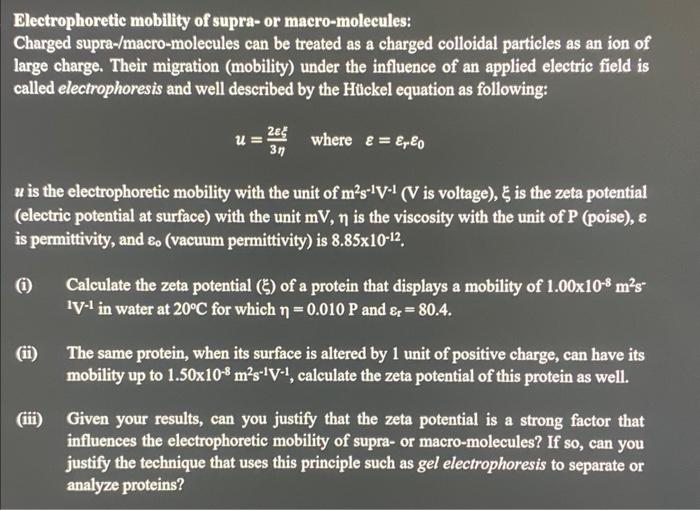 Solved Electrophoretic mobility of supra- or | Chegg.com