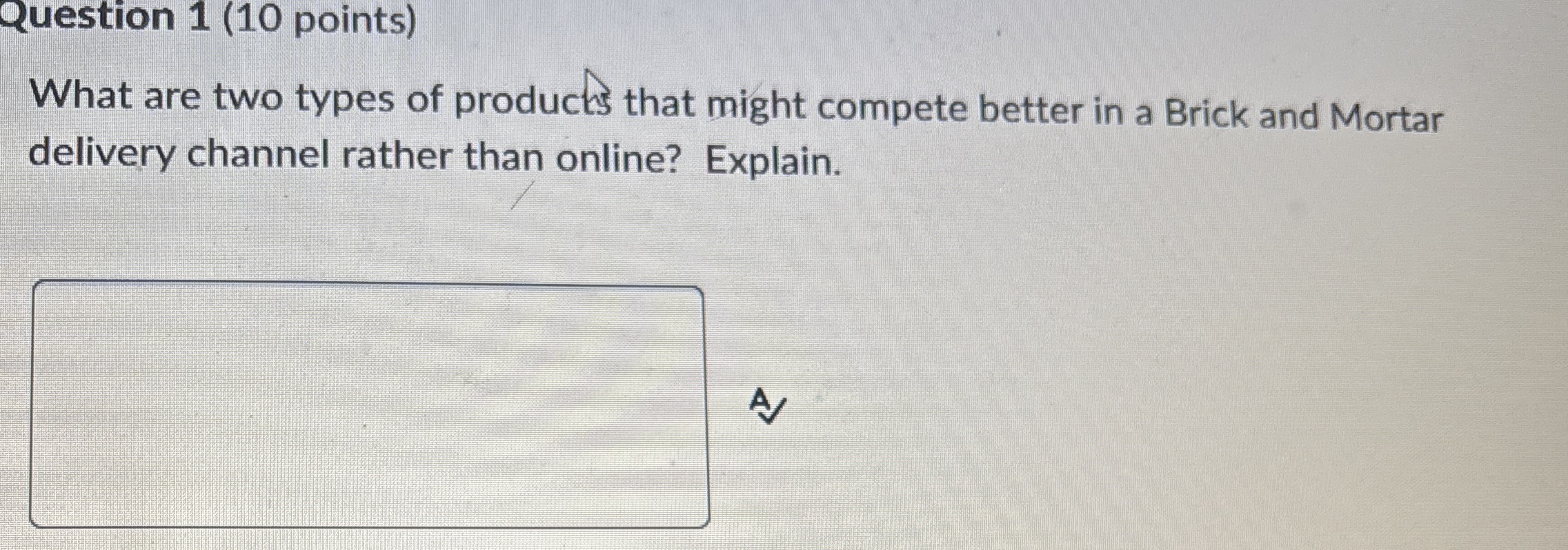 Solved Question 1 (10 ﻿points)What are two types of producks | Chegg.com