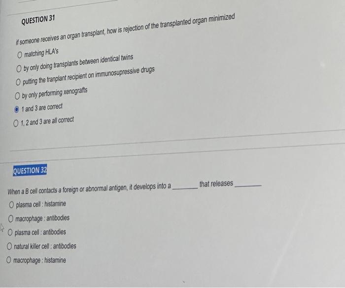 Solved QUESTION 31 if someone receives an organ transplant, | Chegg.com