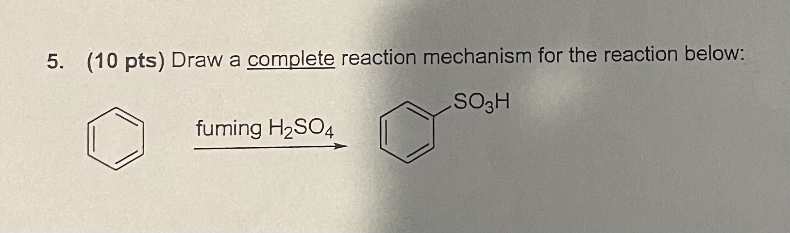 Solved (10 ﻿pts) ﻿Draw a complete reaction mechanism for the | Chegg.com