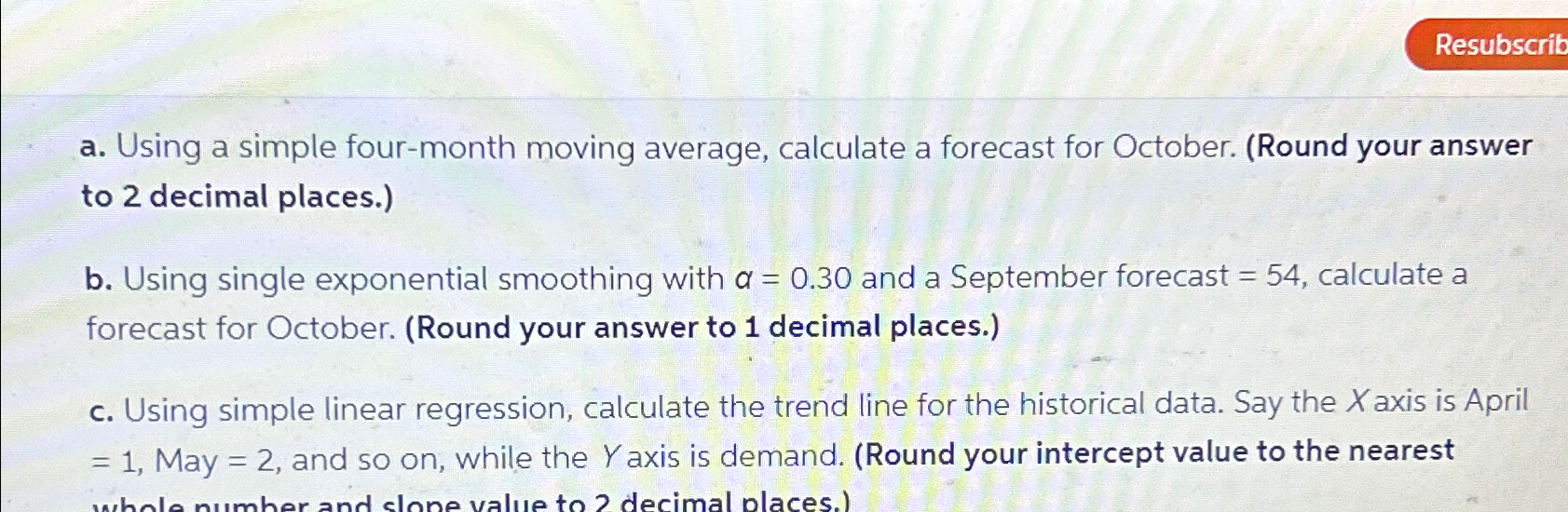 Solved a. ﻿Using a simple four-month moving average, | Chegg.com