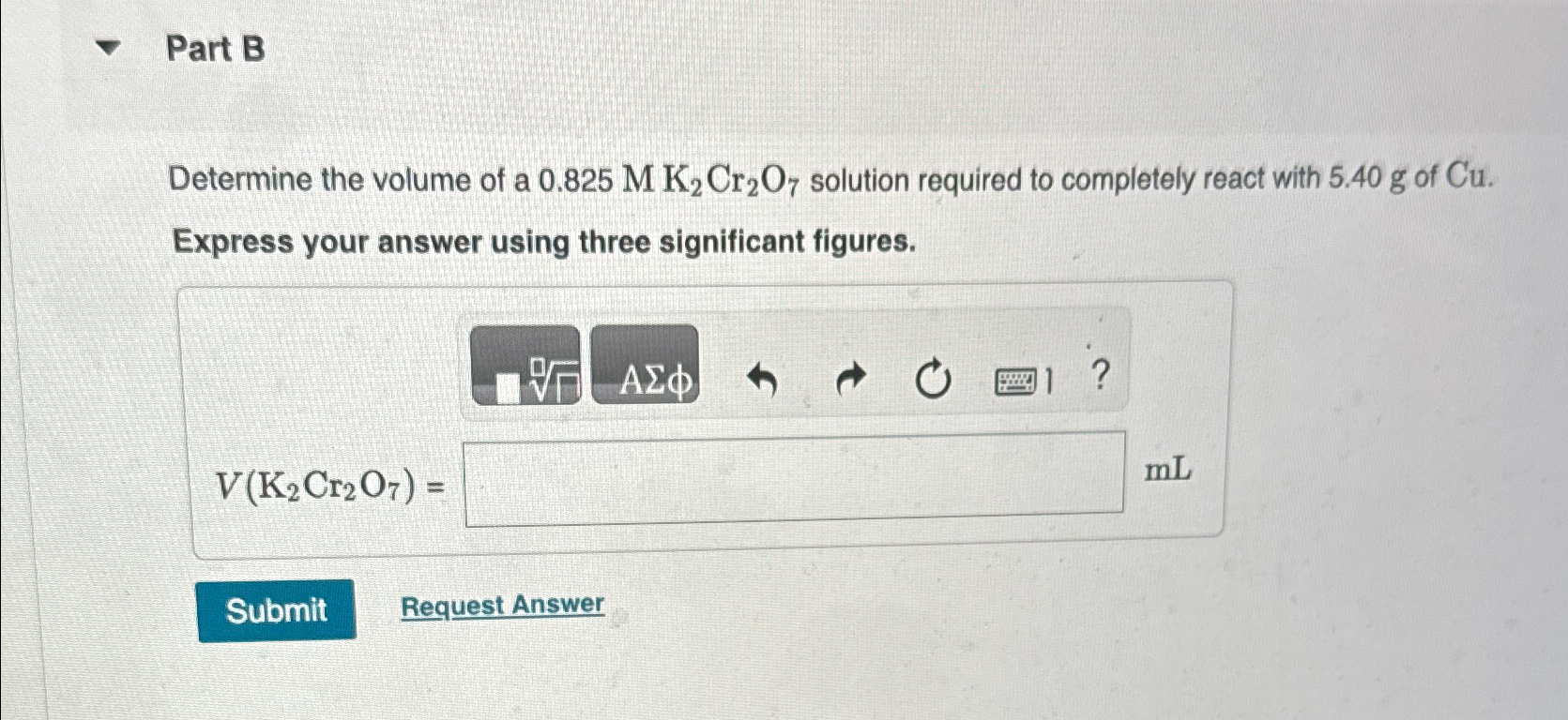 Solved Part Bdetermine The Volume Of A 0 825mk2cr2o7