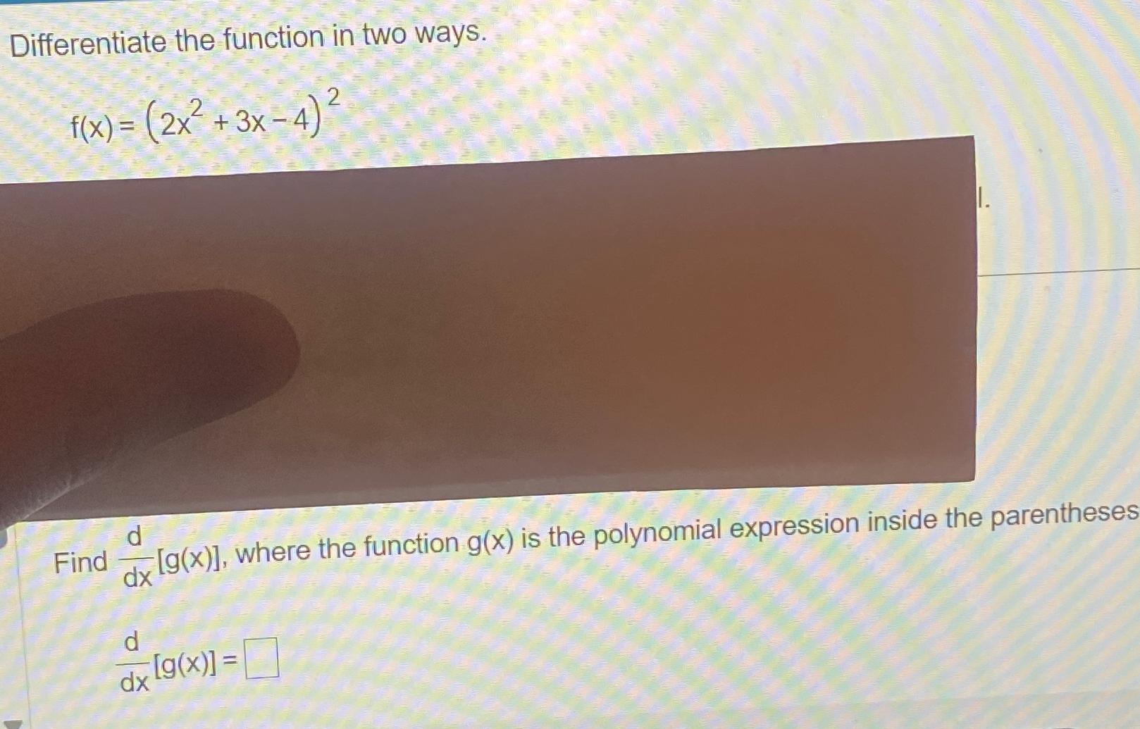 Solved Differentiate the function in two | Chegg.com