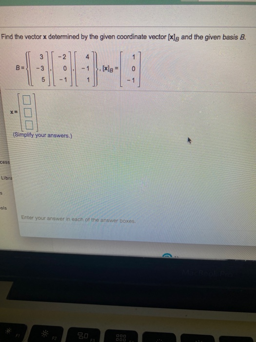 Solved Find the vector x determined by the given coordinate | Chegg.com