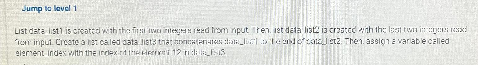 Solved Jump to level 1List data_list 1 ﻿is created with the | Chegg.com