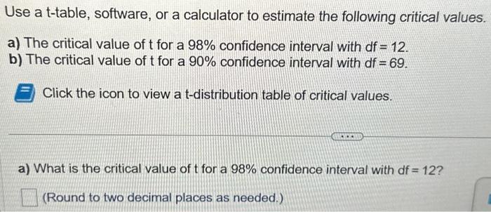 Solved Use a t-table, software, or a calculator to estimate | Chegg.com