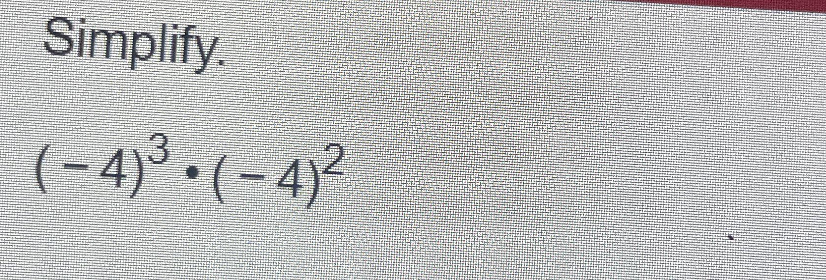 Solved Simplify 4 3 4 2 Chegg