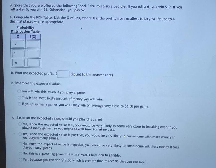 Solved Suppose that you are offered the following "deal." | Chegg.com