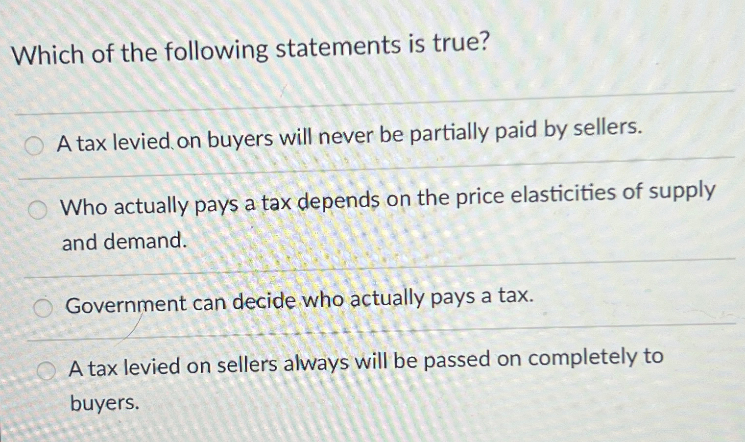 Solved Which of the following statements is true?A tax | Chegg.com