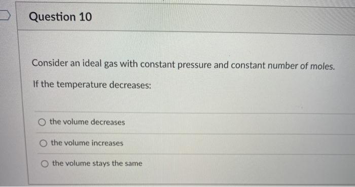 Solved Question 10 Consider an ideal gas with constant | Chegg.com