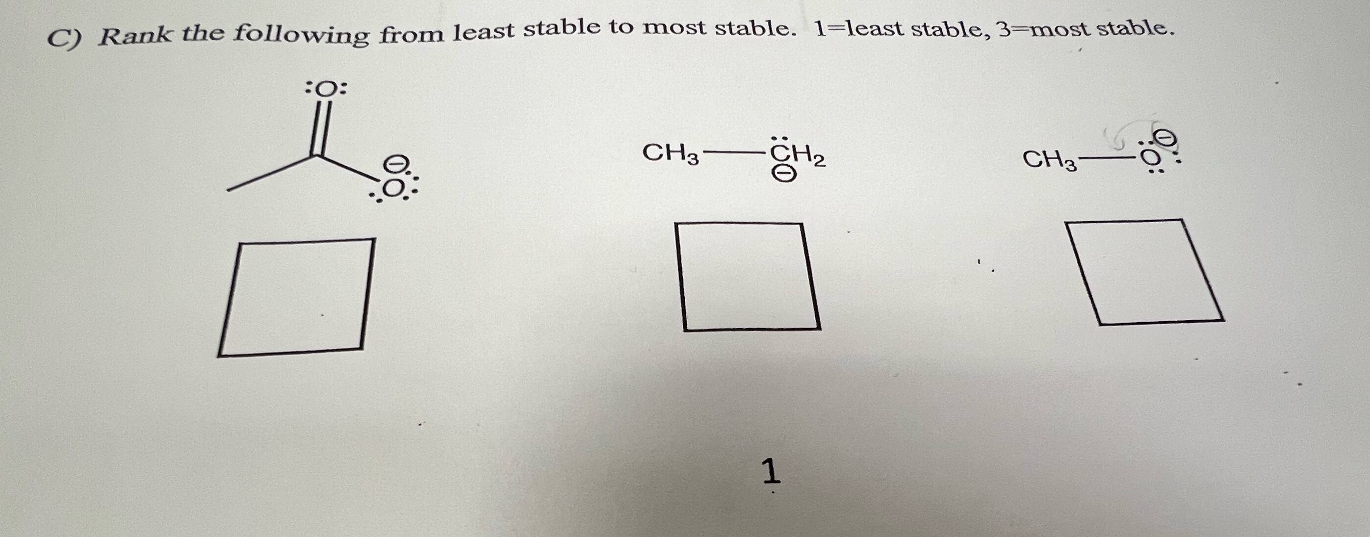 Solved C) ﻿Rank the following from least stable to most | Chegg.com