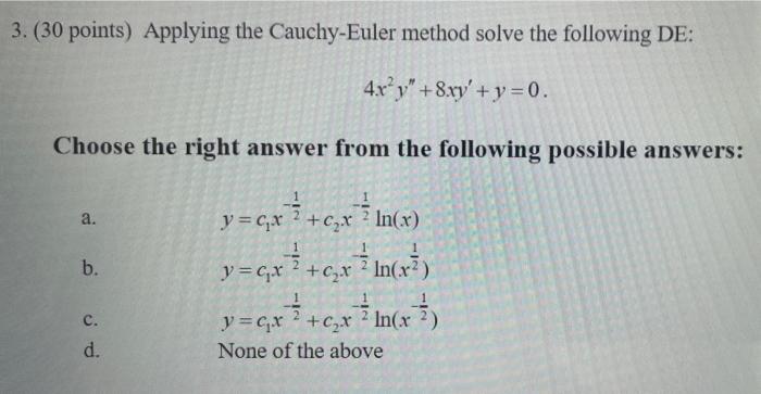 Solved Applying the Cauchy-Fuler method solve the DE: Can | Chegg.com