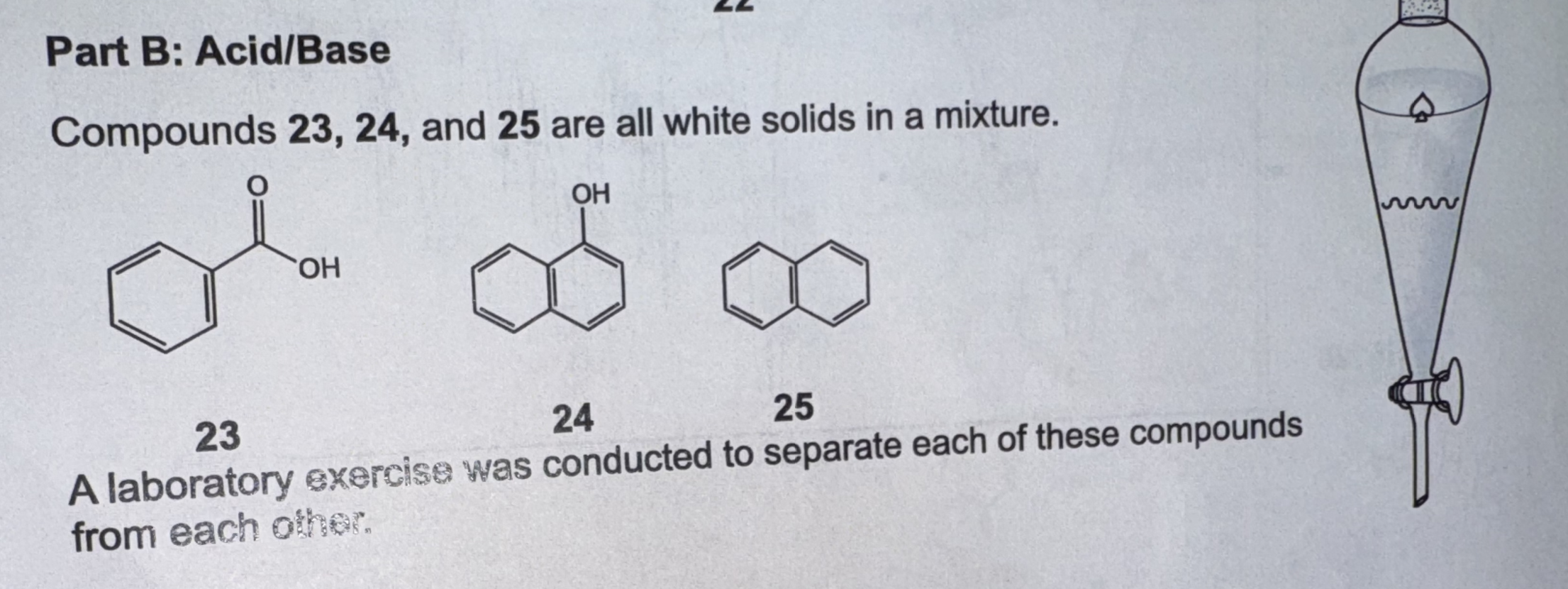 Solved Compounds 23, 24, ﻿and 25 ﻿are all white solids in a | Chegg.com