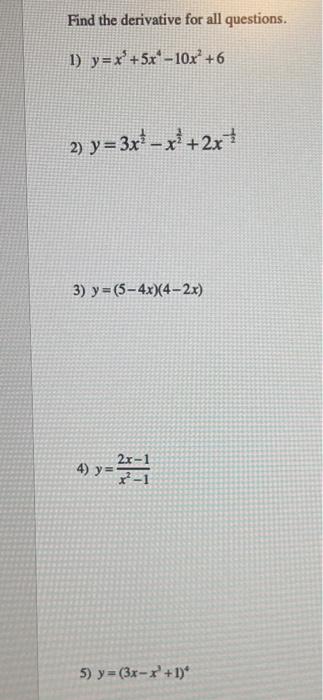 Solved Find the derivative for all questions. 1) | Chegg.com