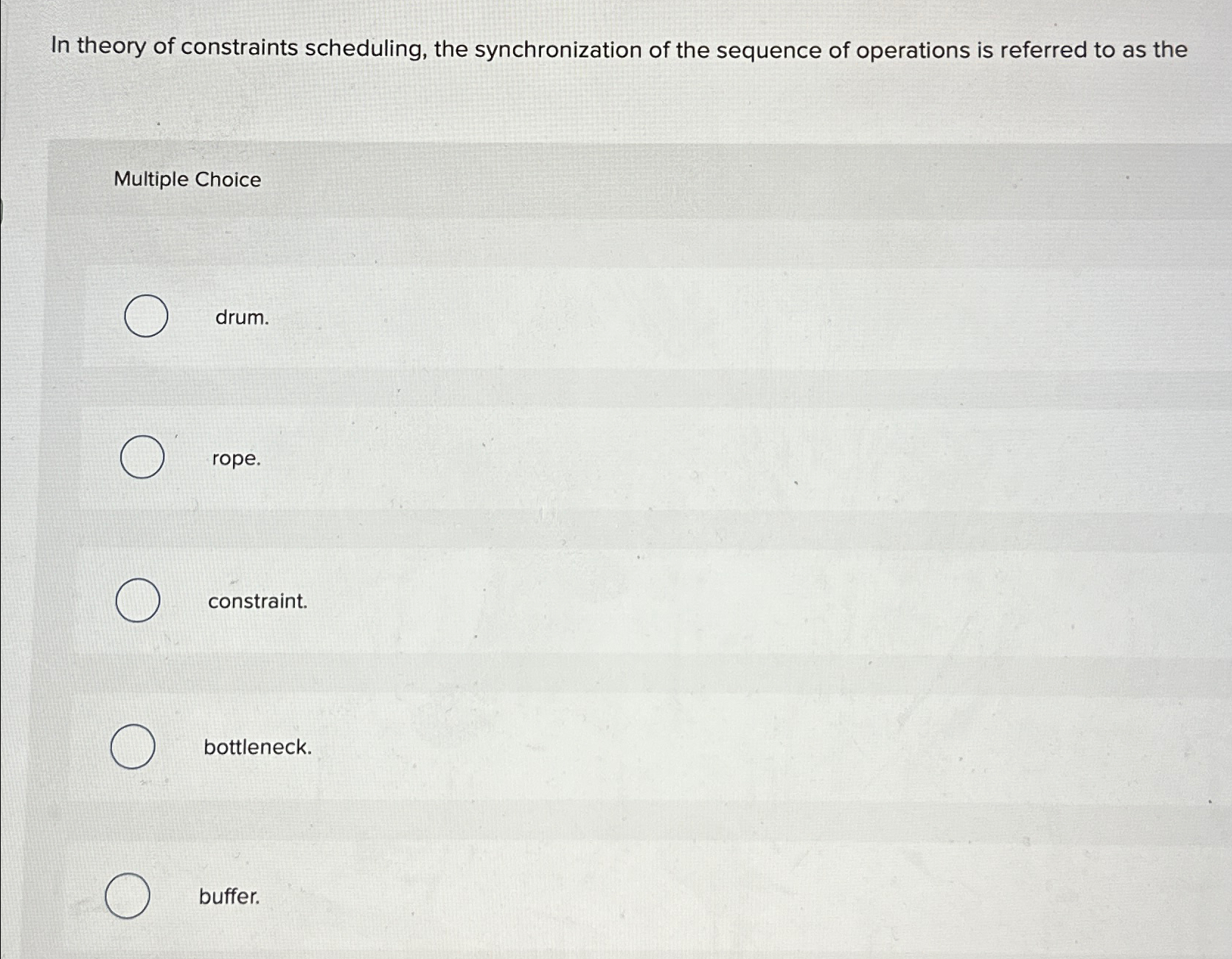 Solved In theory of constraints scheduling, the | Chegg.com