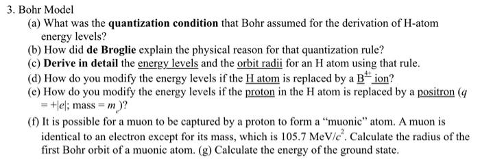 Solved 3. Bohr Model (a) What was the quantization condition | Chegg.com