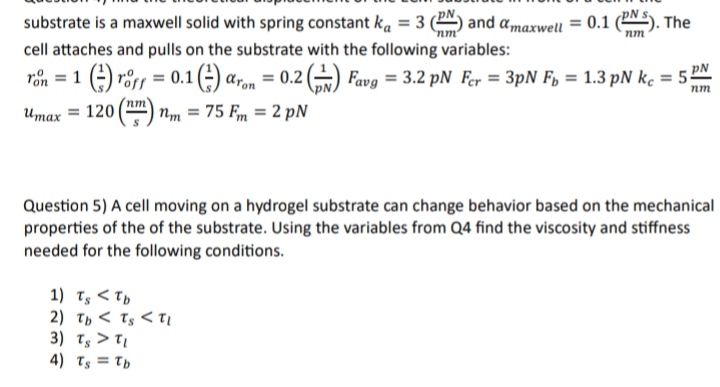 Solved substrate is a maxwell solid with spring constant | Chegg.com