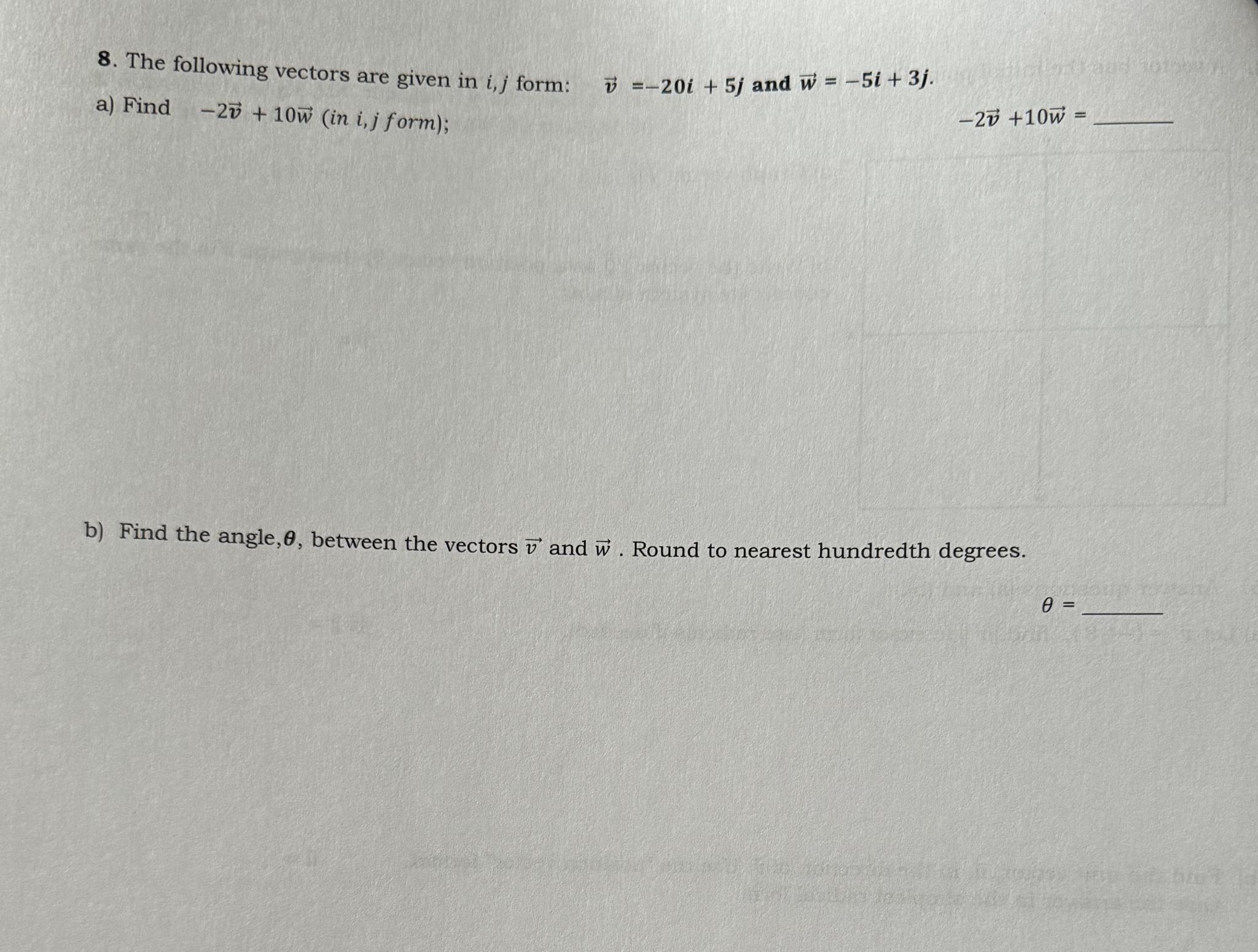 Solved The following vectors are given in i,j ﻿form: | Chegg.com