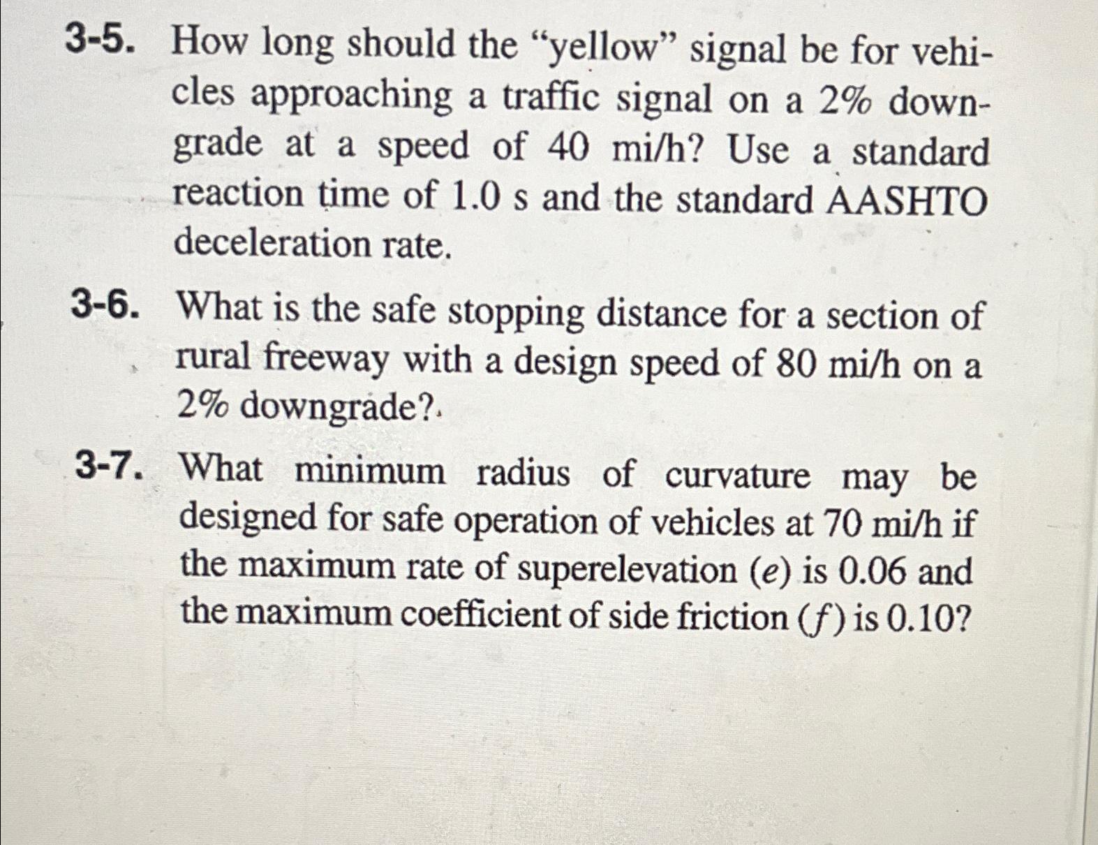 Solved 3-5. How long should the "yellow" signal be for | Chegg.com