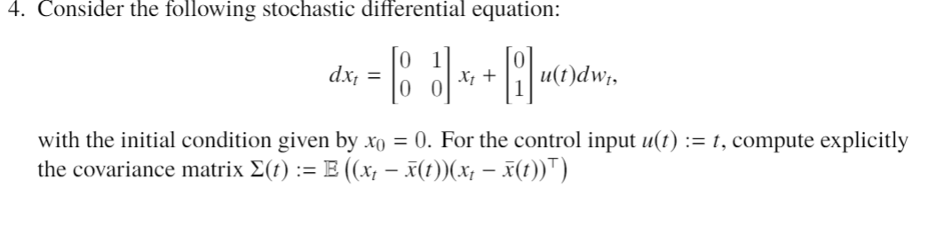 Solved Consider The Following Stochastic Differential