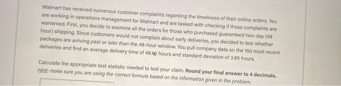 Solved Walmart has received numerous customer complaints | Chegg.com