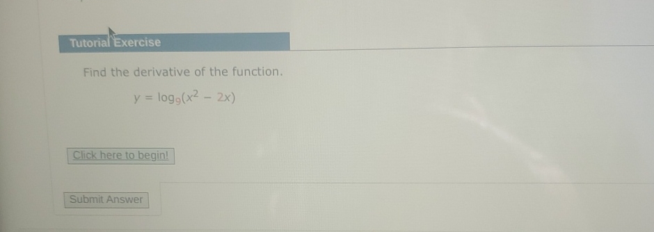 Solved Tutorial ExerciseFind the derivative of the | Chegg.com
