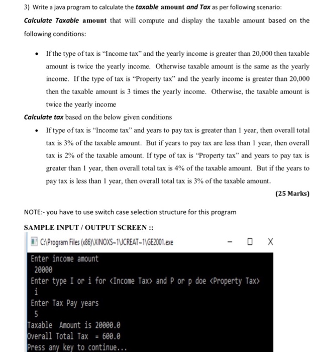 Solved 3) Write a java program to calculate the taxable | Chegg.com